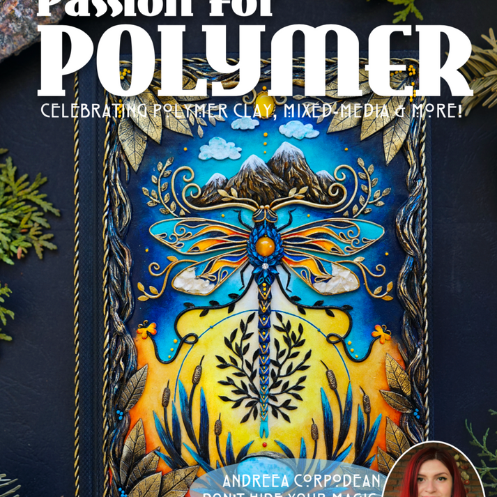 Dragonflies - DIGITAL June 2020 Passion for Polymer clay magazine- PDF ...